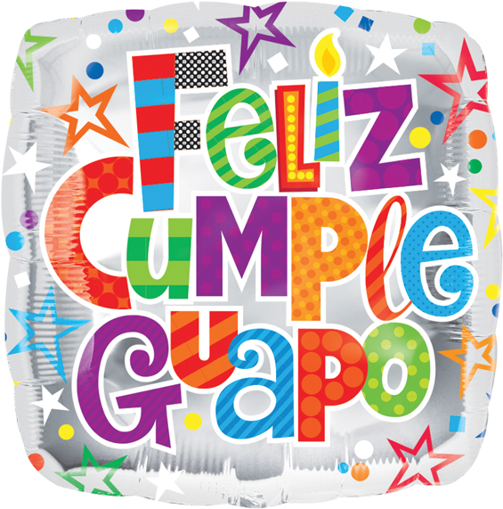 Download Feliz Cumple Guapo - Feliz Cumpleaños Guapo - Full Size PNG ...