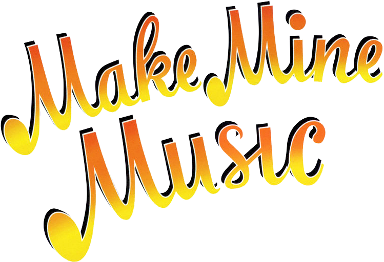 Download Make Mine Music Logo - Make Mine Music - Full Size PNG Image ...