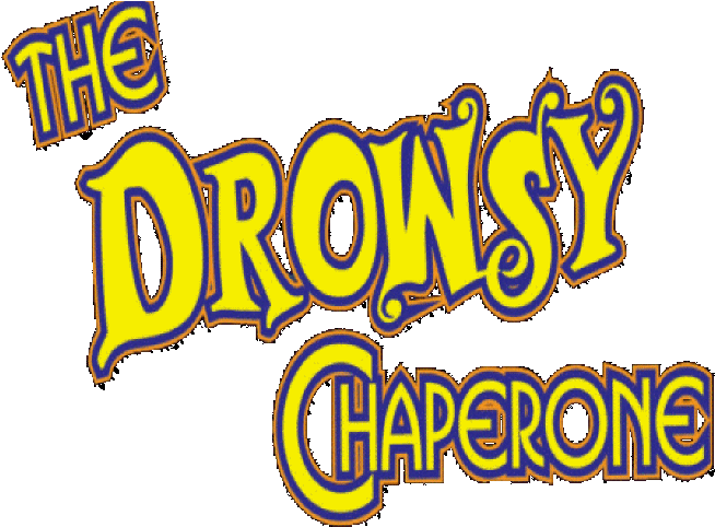 Download Click To See Show Poster - The Drowsy Chaperone - Full Size ...