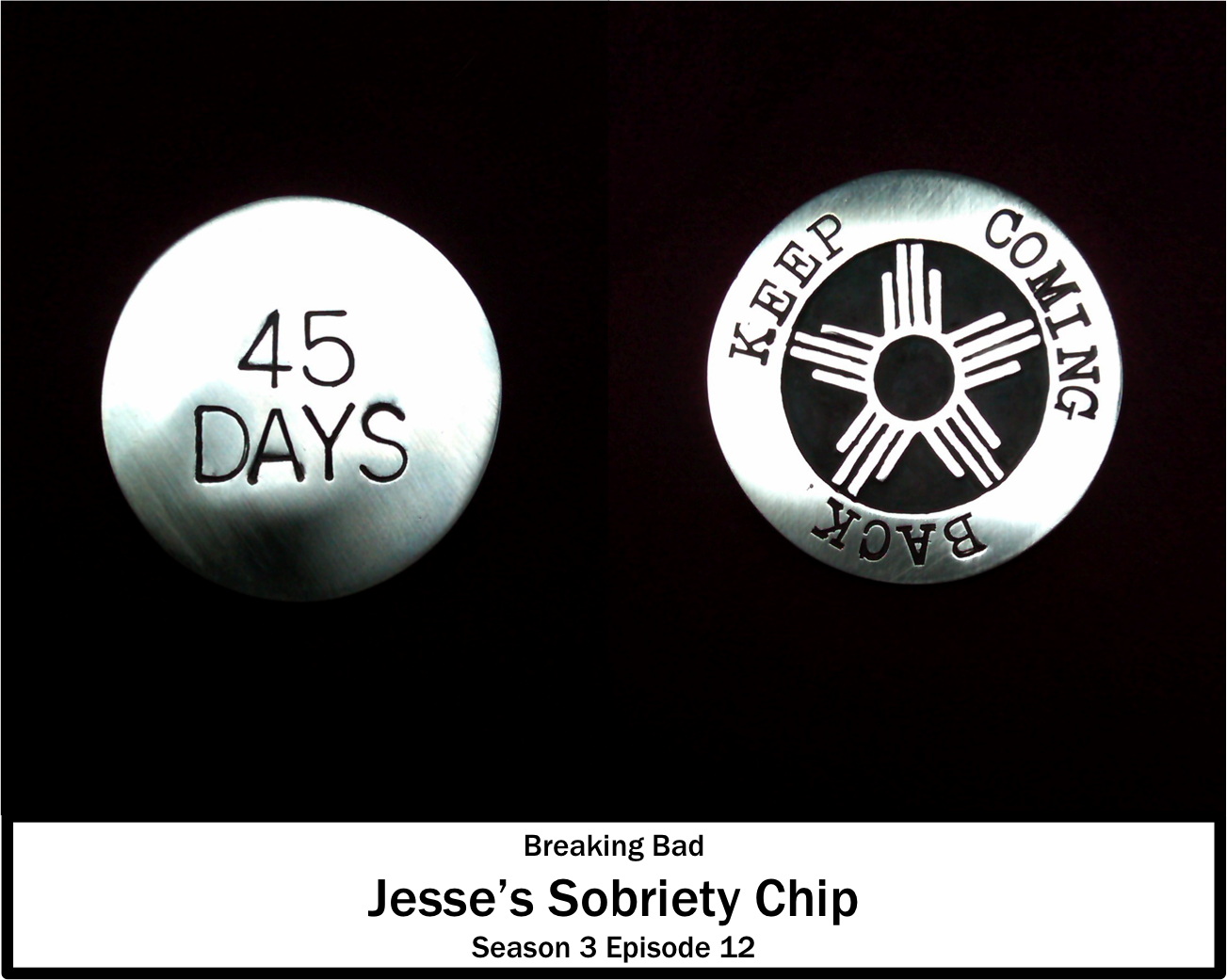 Download [m]aking Bad Jesse's Sobriety Chip - Breaking Bad Don Eladio ...