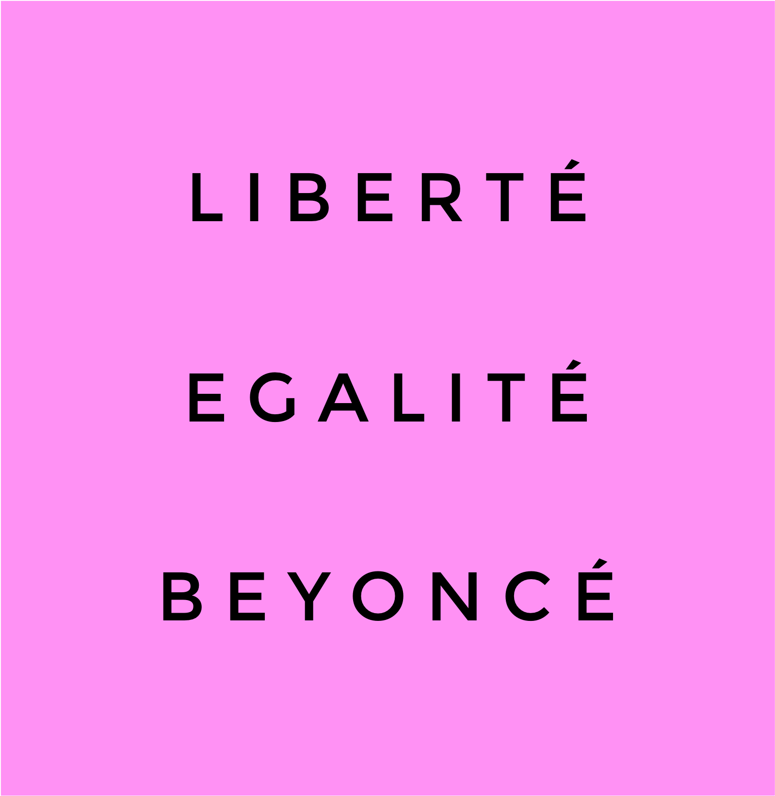 Download Liberté, Egalité, Beyoncé - Carmine - Full Size PNG Image - PNGkit