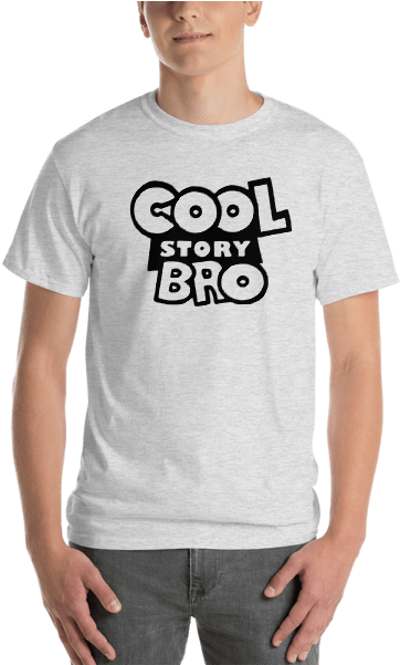 Download Cool Story Bro T-shirt - T-shirt - Full Size PNG Image - PNGkit