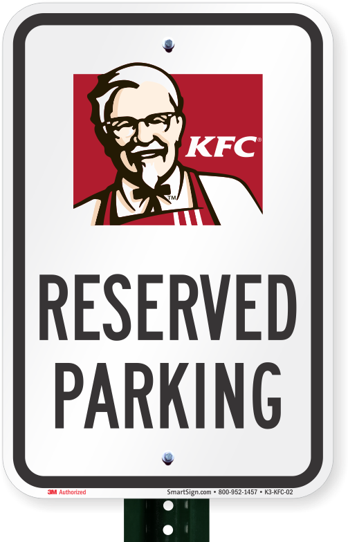 Download Reserved Parking Sign, Kfc - Conestoga Innovations Inc Nb-2r ...