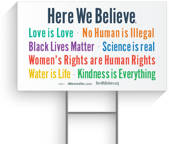 Download This Here We Believe Yard Sign, Created By Camm And - Value Of ...