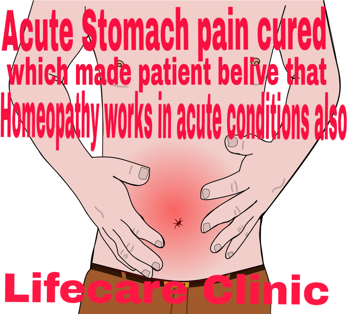 Download Acute Stomach Pain Cured By Homeopathy Which Made Patient ...