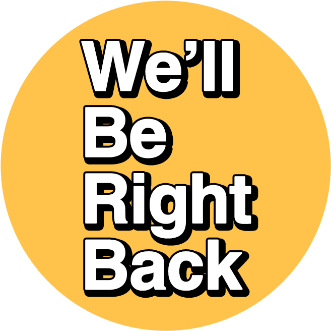 Download We'll Be Right Back Button - Button - Full Size PNG Image - PNGkit