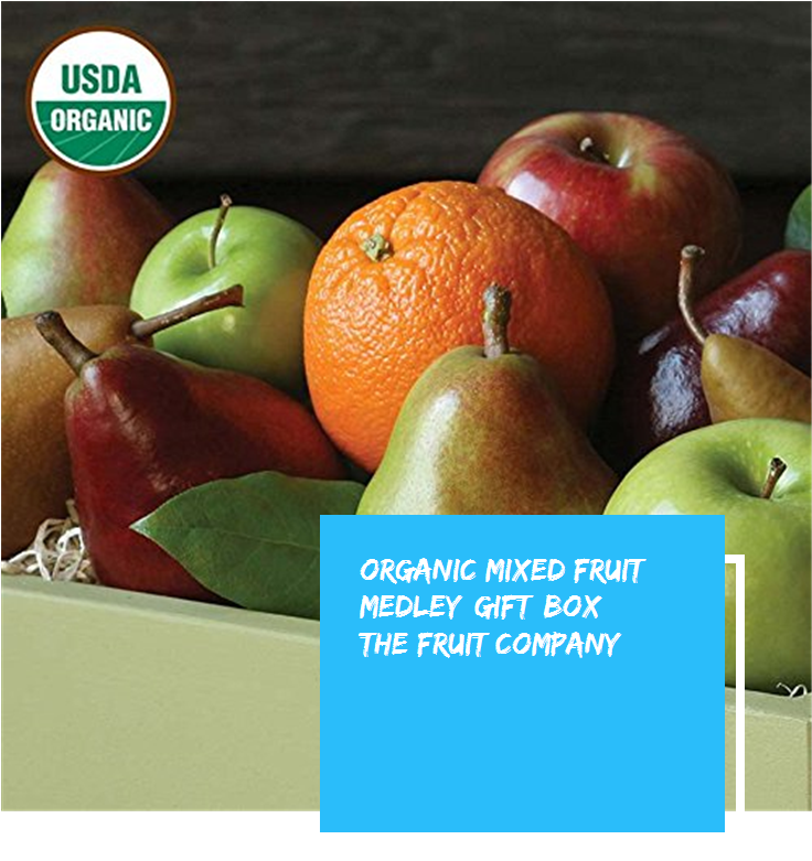 Download Organic Mixed Fruit Medley Gift Box The Fruit Company - Usda ...