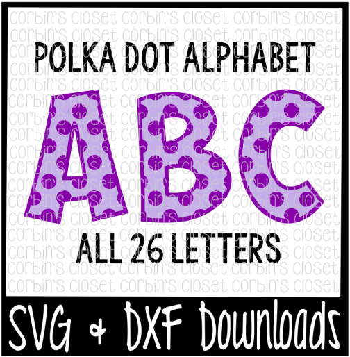 Download Transparent Free Polka Dot Alphabet * Polka Dot Pattern Cut ...