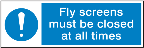 Download Fly Screens Closed All Times Sign - Sign - Full Size PNG Image ...