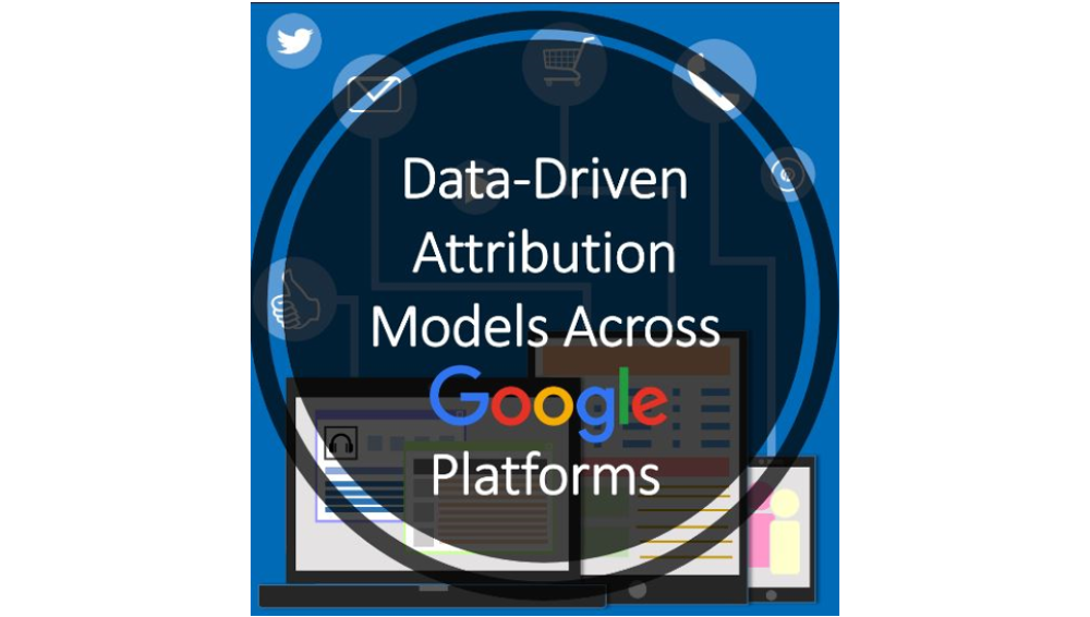 Download Data-driven Attribution Models Across Google Platforms ...