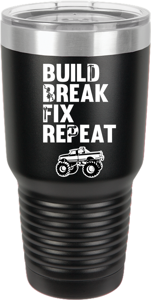 Download Build Break Fix Repeat Lifted Truck Polar Camel 30oz - 30 Oz ...