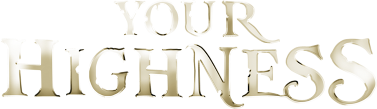 Download Your Highness - Your Highness Movie Poster - Full Size PNG ...